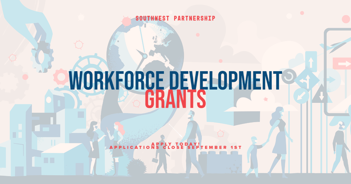 Southwest Partnership Workforce Development Grants – Southwest Partnership